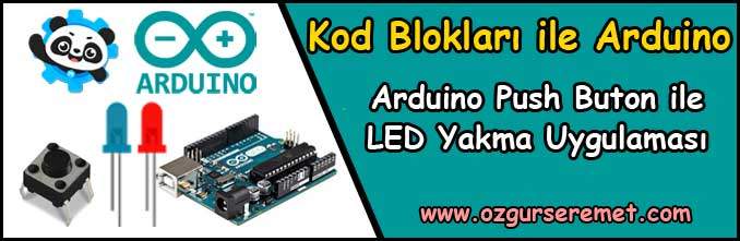 Arduino ile Kodlama Eğitimi - Kod Blokları İle - Özgür ŞEREMET