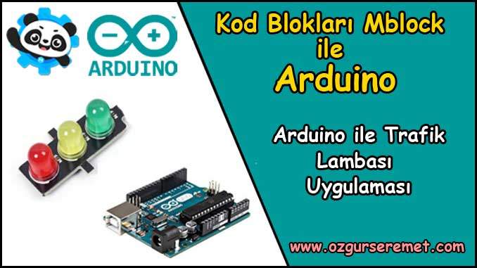Arduino Ile Trafik Lambası Uygulaması Özgür Şeremet